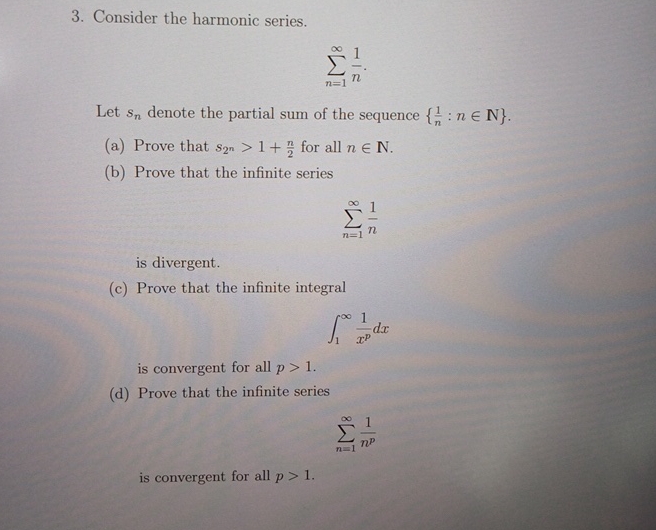 Solved Consider the harmonic series.∑n=1∞1n.Let sn ﻿denote | Chegg.com
