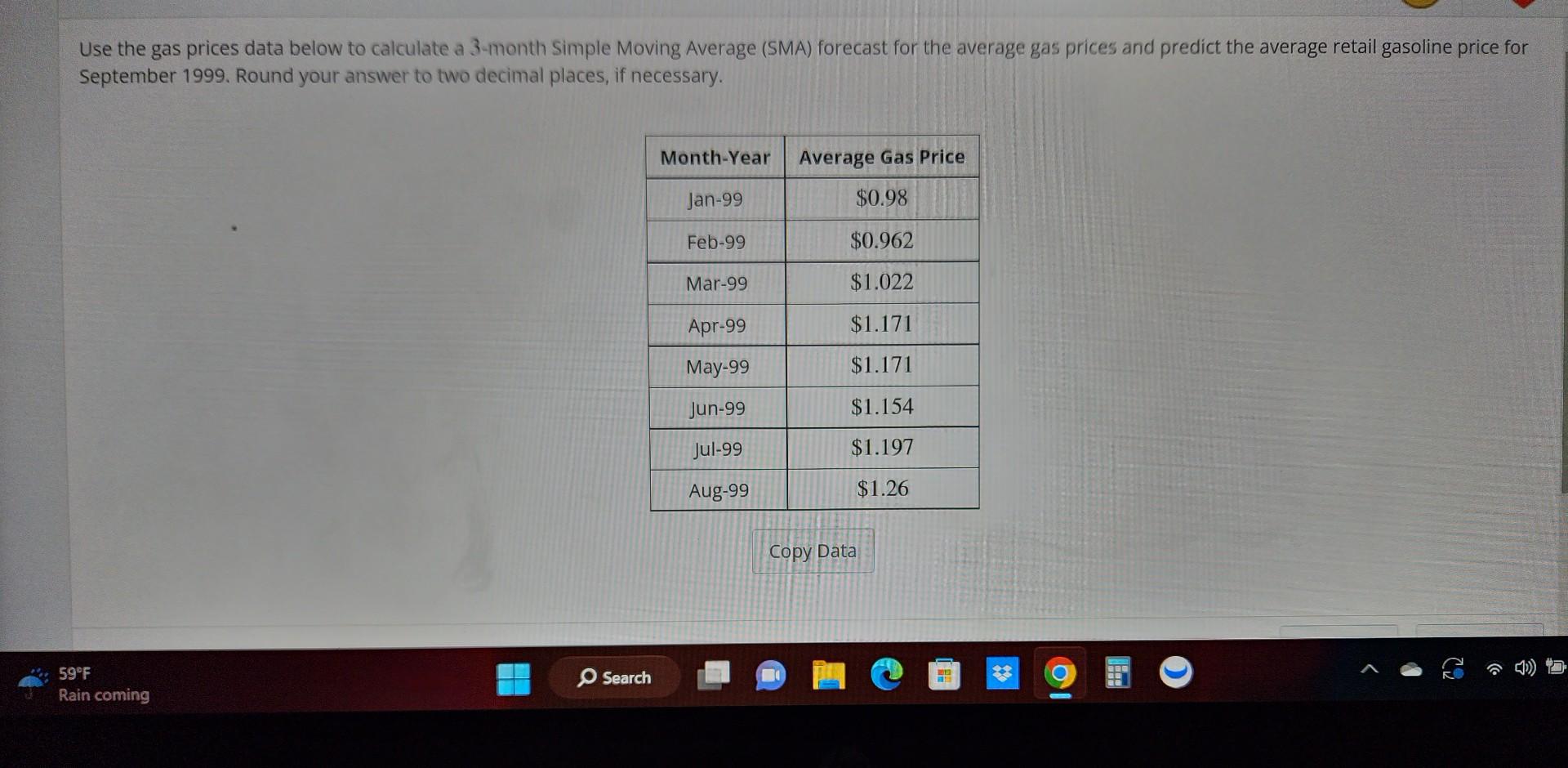 Solved Use the gas prices data below to calculate a 3-month | Chegg.com
