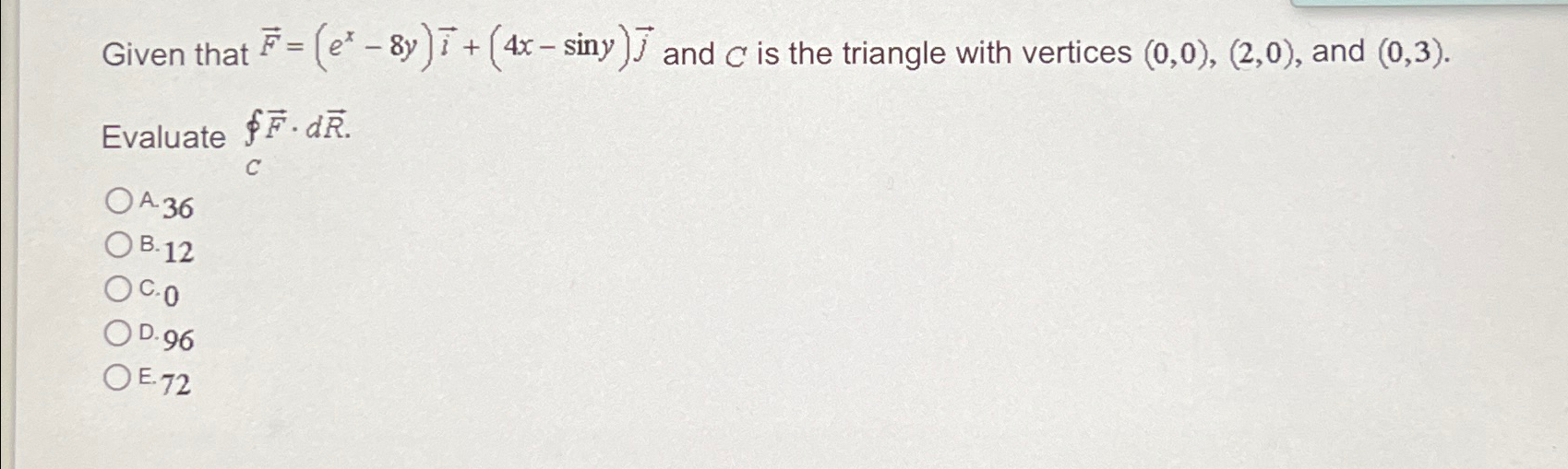 Solved Given that vec(F)=(ex-8y)vec(i)+(4x-siny)vec(j) ﻿and | Chegg.com