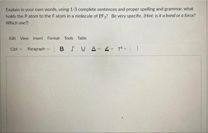 Solved what holds the P atom to the F atom in a molecule of | Chegg.com
