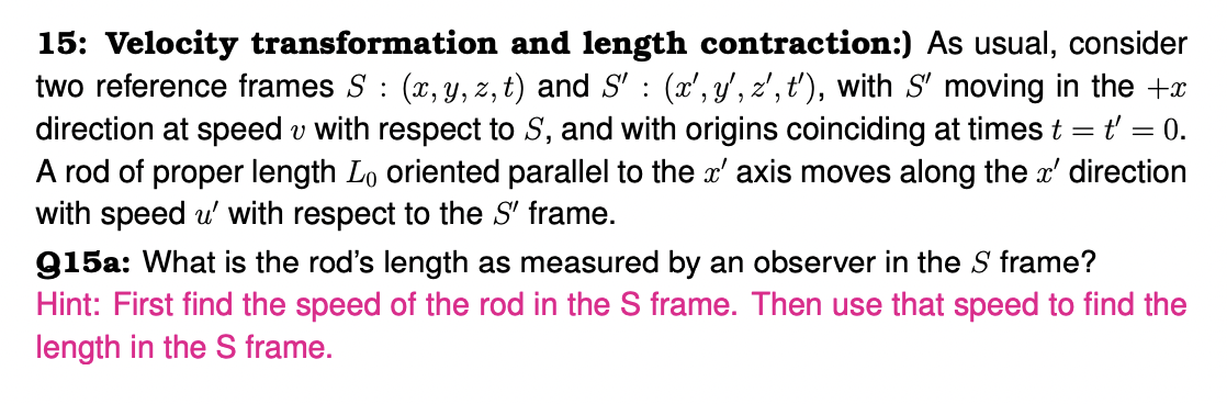 Solved 15: Velocity transformation and length contraction:) | Chegg.com
