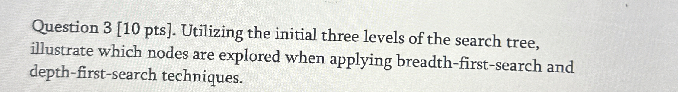 Solved Question pts]. ﻿Utilizing the initial three levels | Chegg.com