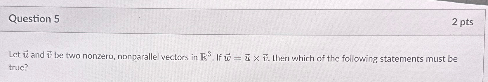 Solved Question 52 ﻿ptsLet vec(u) ﻿and vec(v) ﻿be two | Chegg.com