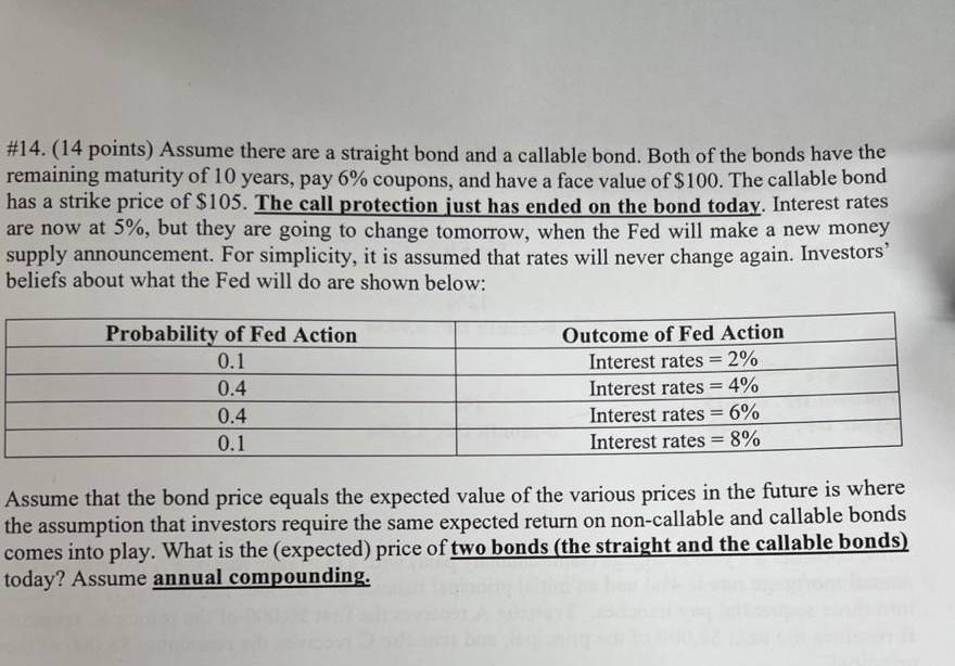 Solved \#14. (14 points) Assume there are a straight bond | Chegg.com