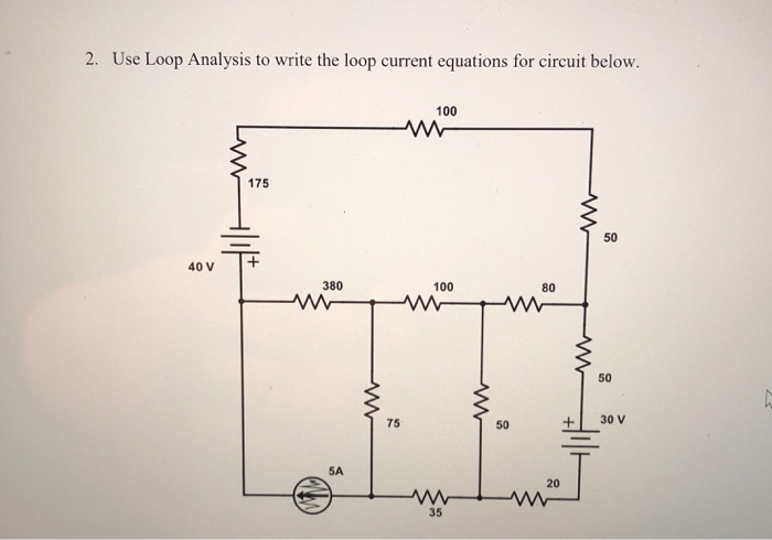 Solved 2 Use Loop Analysis To Write The Loop Current 2886