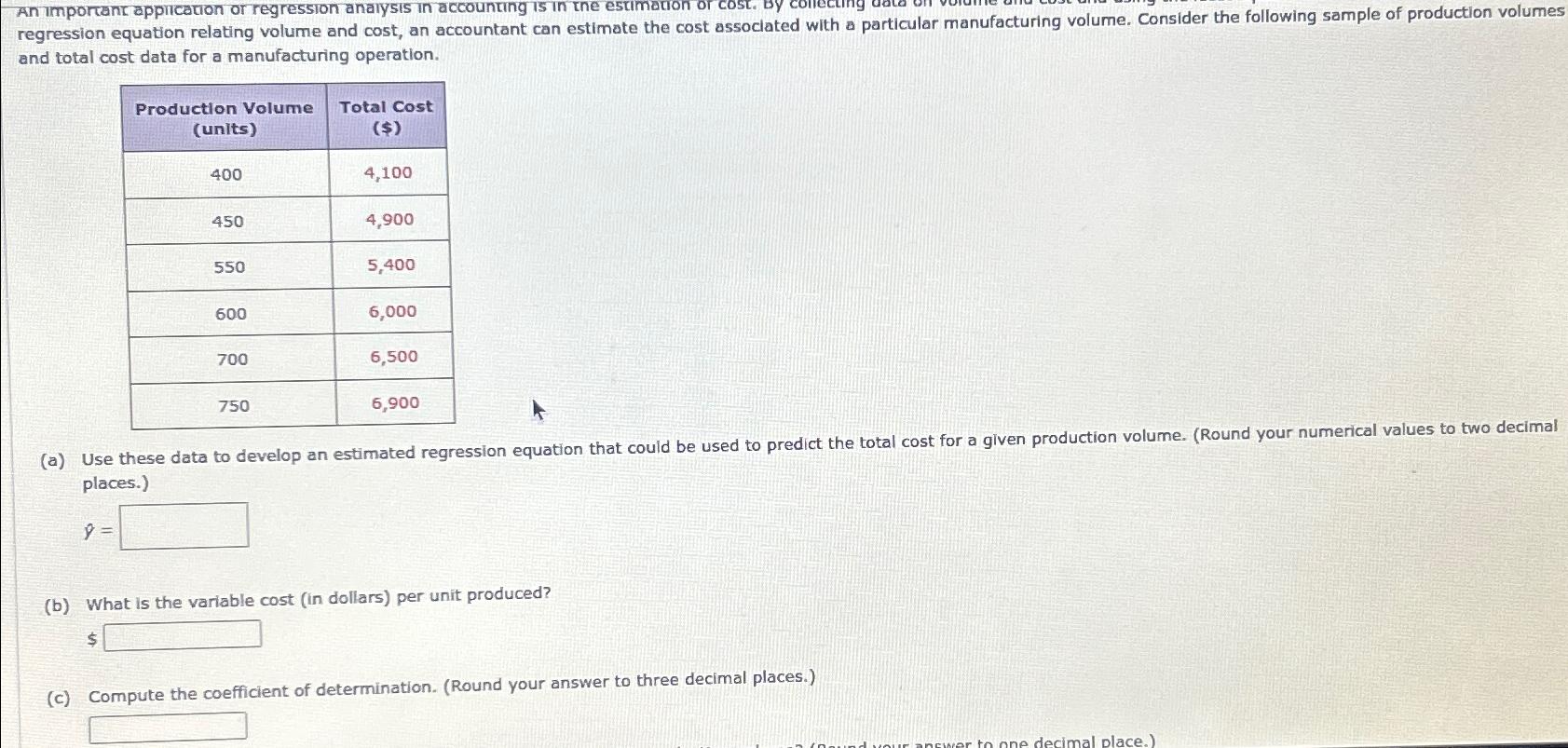 Solved regression equation relating volume and cost, an ac | Chegg.com
