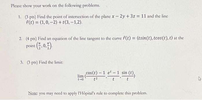 Solved Please show your work on the following problems. 1. | Chegg.com
