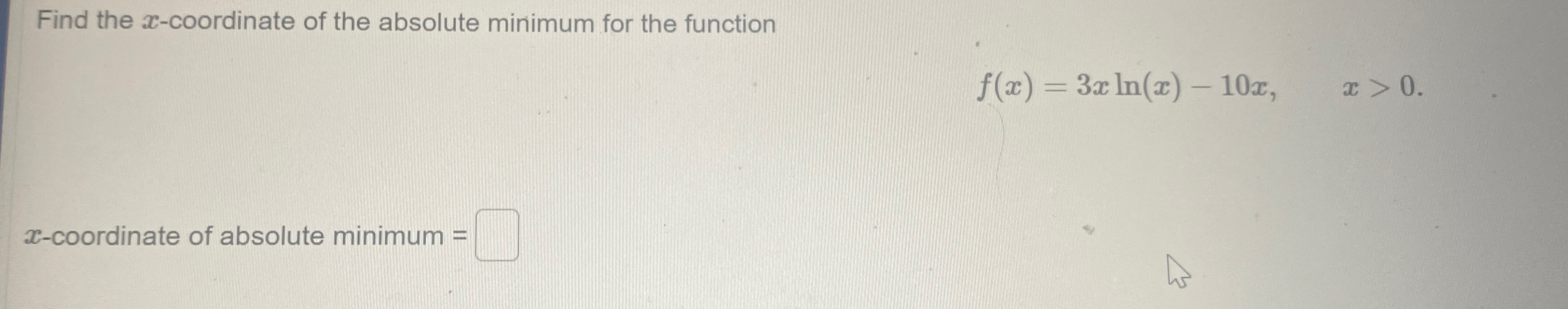 Solved Find the x-coordinate of the absolute minimum for the | Chegg.com