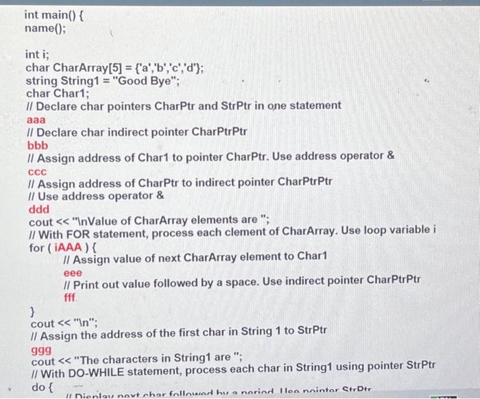 Solved int i; char CharArray [5]={a′,′b′,c′ ','d' } string | Chegg.com