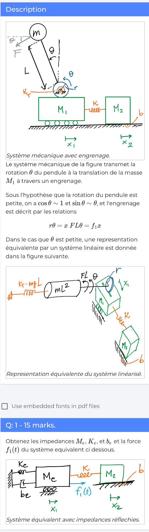 Solved Le système mécanique de la figure transmet la | Chegg.com