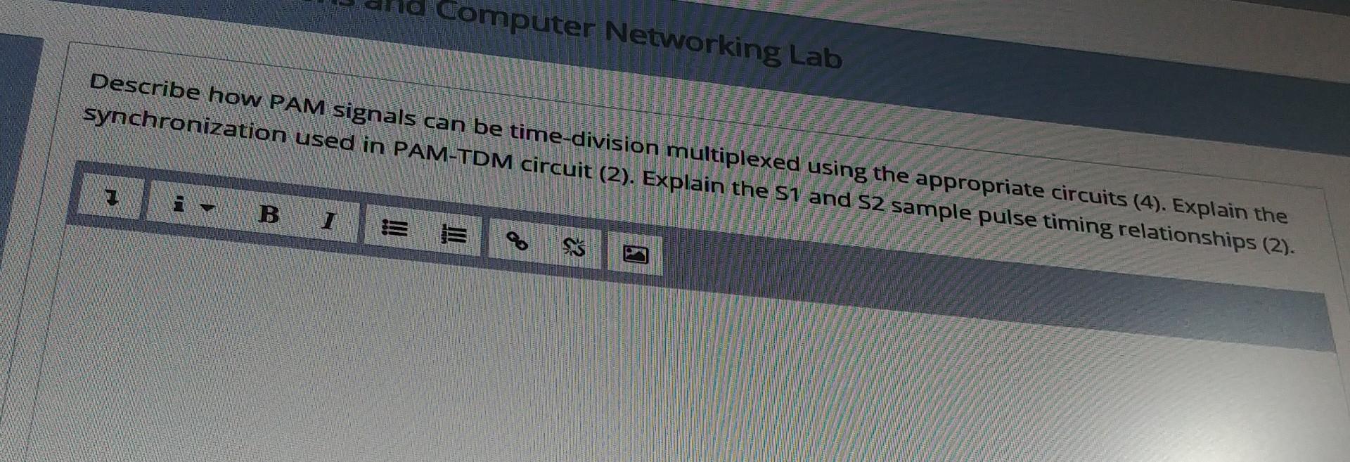 Solved Computer Networking Lab Describe how PAM signals can | Chegg.com