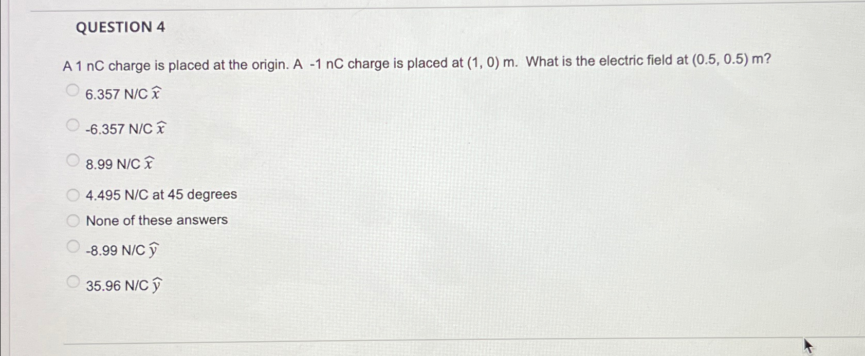 Solved QUESTION 4A 1nC ﻿charge is placed at the origin. A | Chegg.com