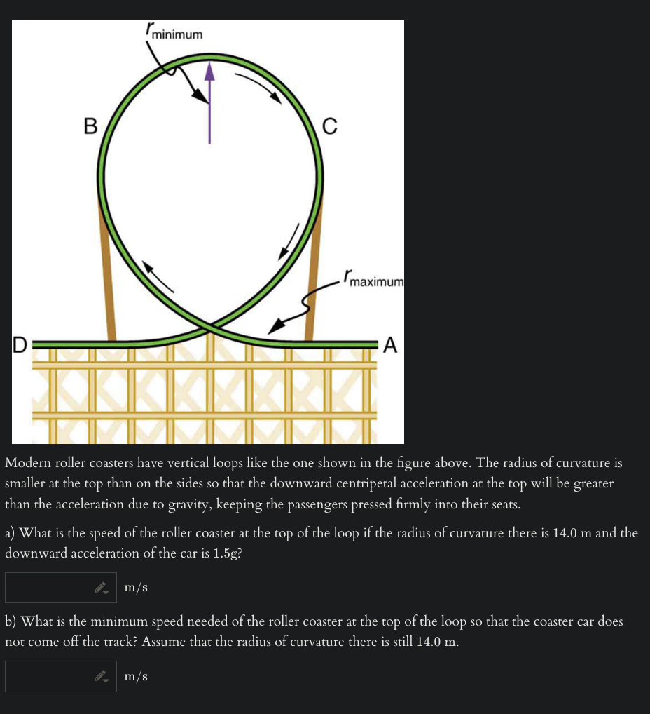 Solved Modern roller coasters have vertical loops like the | Chegg.com