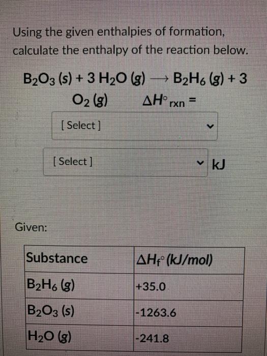 Solved Using the given enthalpies of reaction, calculate the | Chegg.com