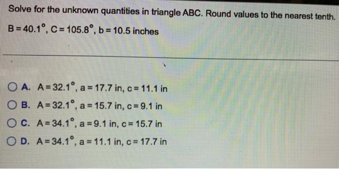 Solved Solve for the unknown quantities in triangle ABC. | Chegg.com