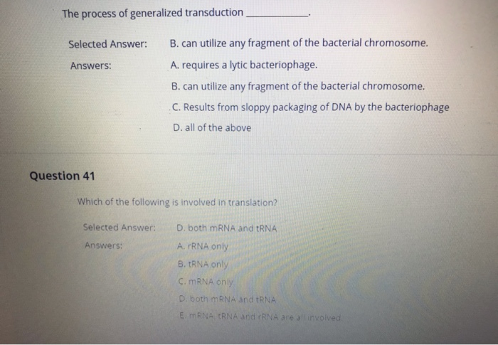 Solved Question 40The process of generalized transduction A. | Chegg.com