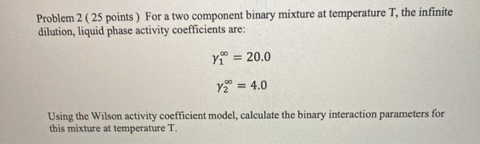 Solved Problem 2 ( 25 points) For a two component binary | Chegg.com