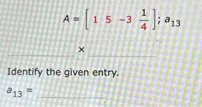 Solved Find the dimensions of the given matrix. [15-313 a13 | Chegg.com