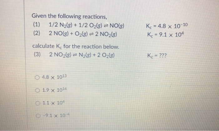 Solved Given the following reactions, (1) 1/2 N2(g) + 1/2 | Chegg.com