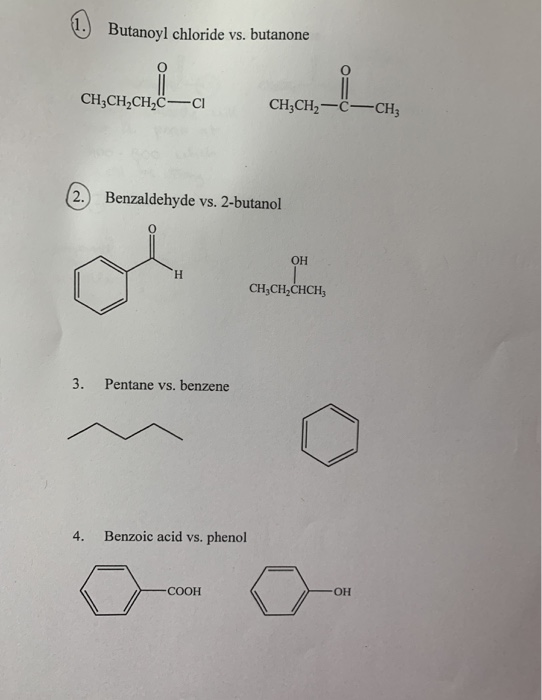 Solved Butanoyl chloride vs. butanone CH3CH2CH2C-CI cncncn. | Chegg.com