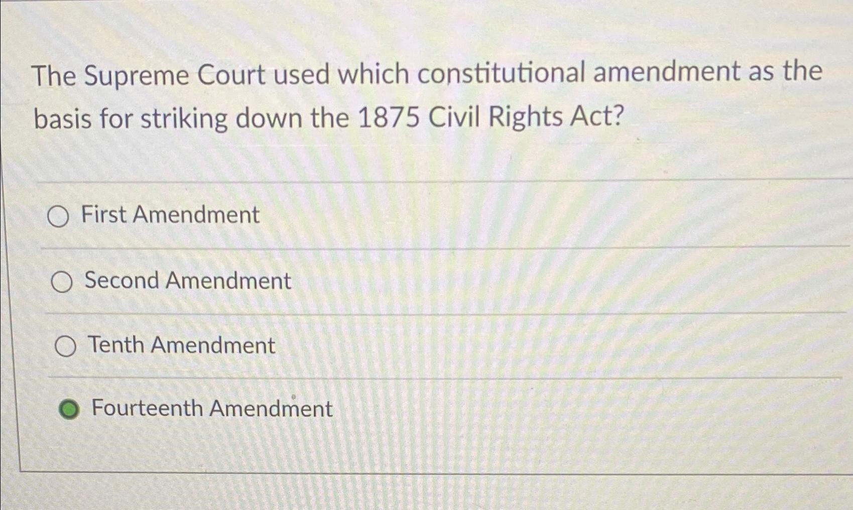 Solved The Supreme Court used which constitutional amendment | Chegg.com