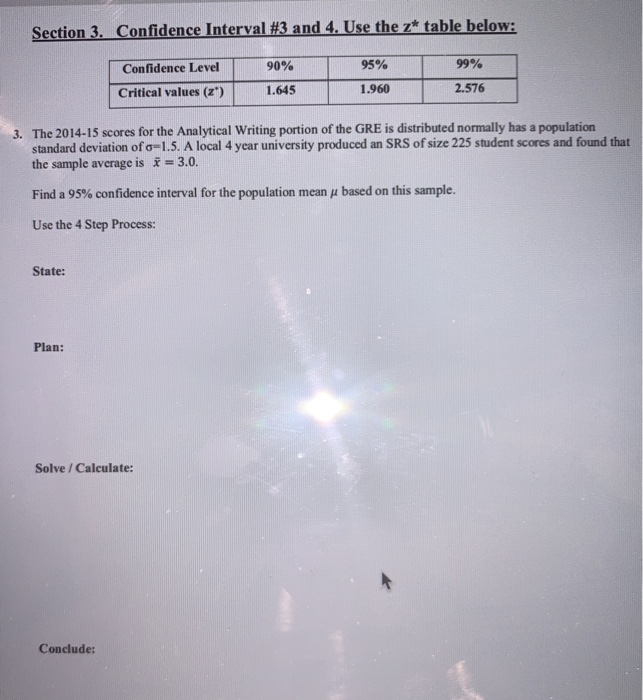 Solved Section 3. Confidence Interval #3 and 4. Use the z | Chegg.com