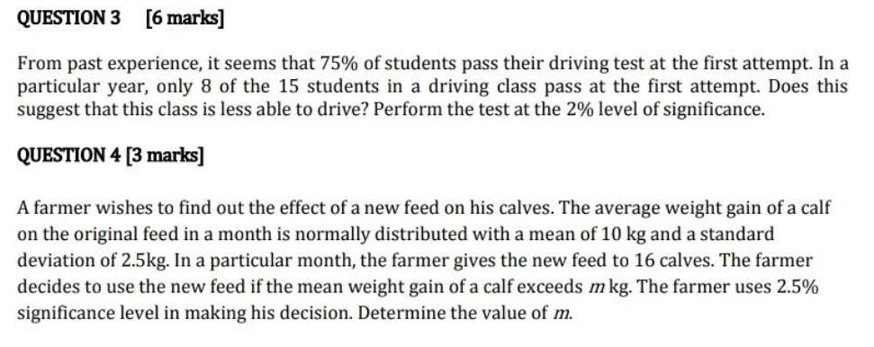 Solved QUESTION 3 [6 marks] From past experience, it seems | Chegg.com