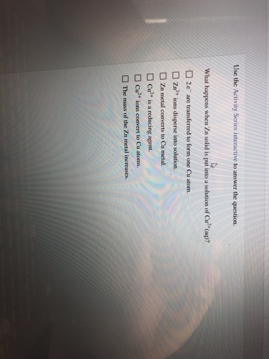 Solved Use the Activity Series interactive to answer the | Chegg.com
