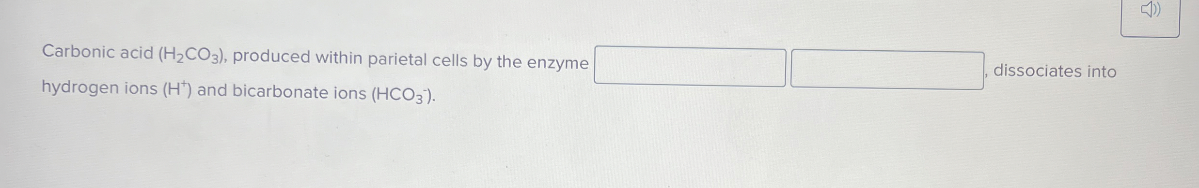 Solved Carbonic acid (H2CO3), ﻿produced within parietal | Chegg.com