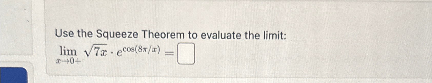 Solved Use the Squeeze Theorem to evaluate the | Chegg.com