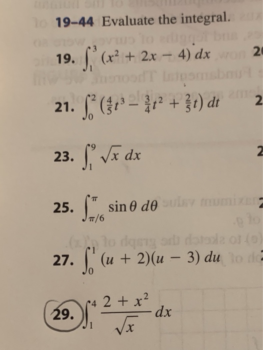 Solved 70 19-44 Evaluate the integral. 19. (x2 + 2x - 4) dx | Chegg.com