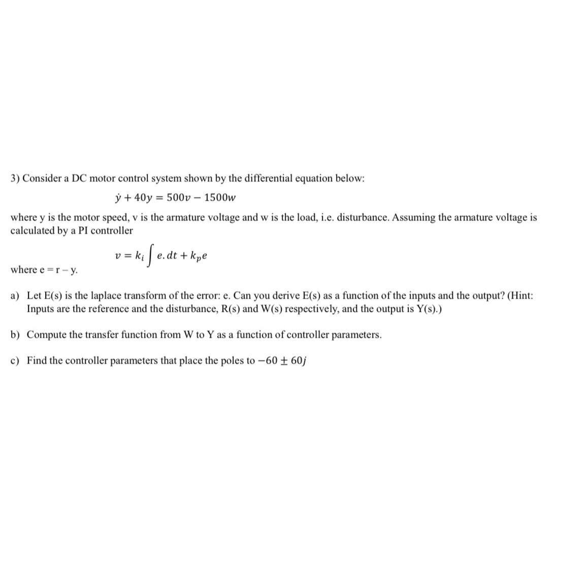 Solved Consider a DC motor control system shown by the | Chegg.com