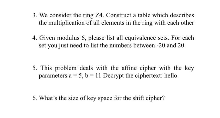 Solved 3. We consider the ring Z4. Construct a table which | Chegg.com