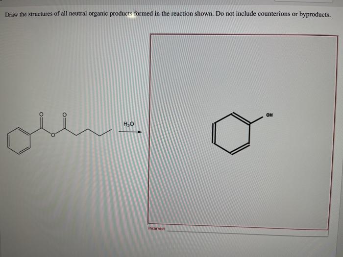 Solved Draw the structures of all neutral organic products | Chegg.com