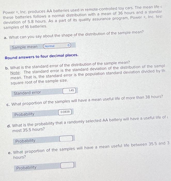 Solved Power + , Inc. produces AA batteries used in | Chegg.com