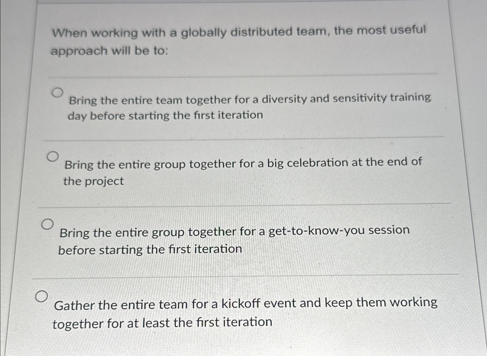 Solved When working with a globally distributed team, the | Chegg.com
