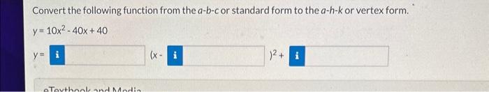 Solved Convert the following function from the a−b−c or | Chegg.com