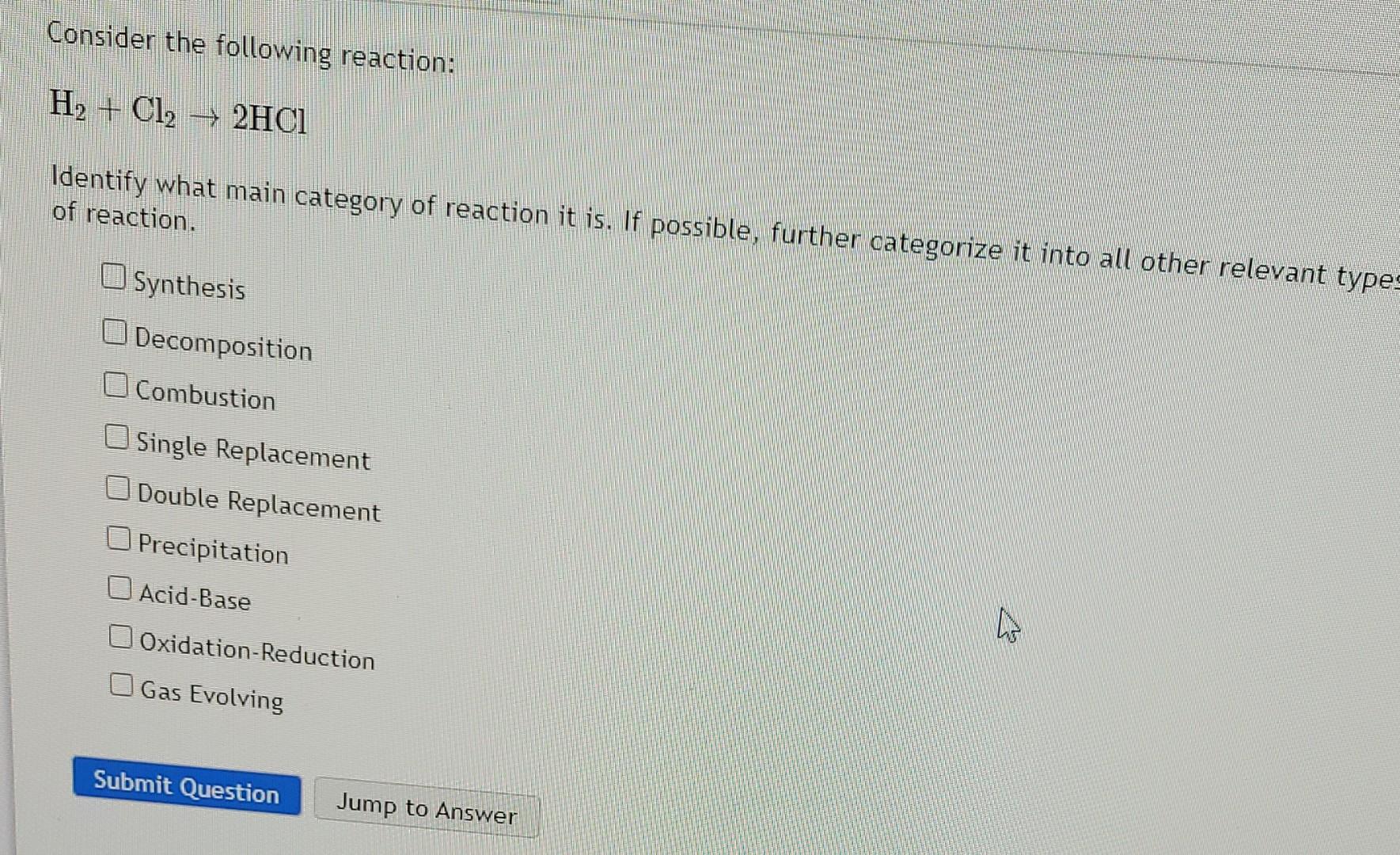 Solved Consider the following reaction: H2 + Cl2 + 2HCl | Chegg.com