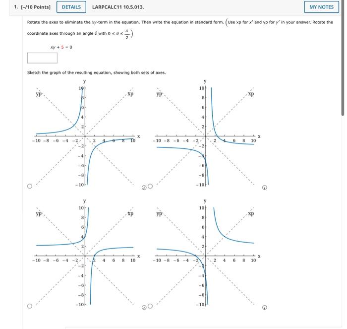 Solved Rotate the axes to eliminate the xy-term in the | Chegg.com