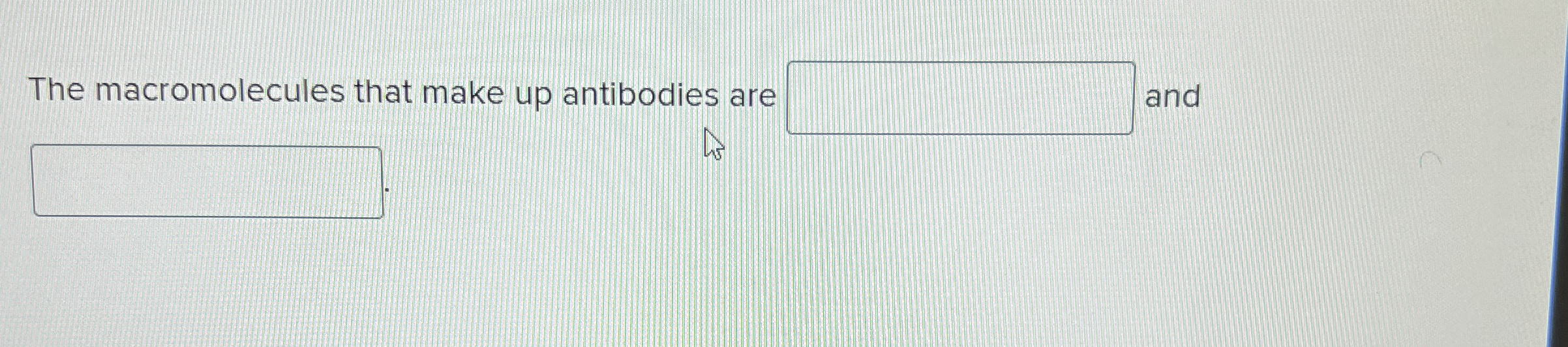 Solved The macromolecules that make up antibodies are | Chegg.com