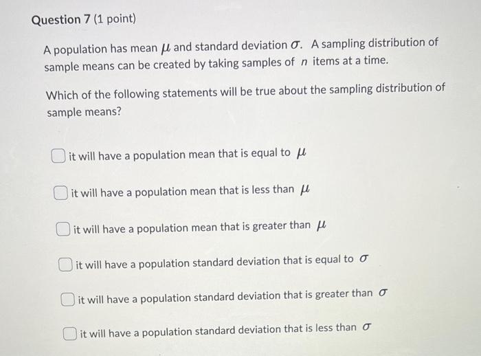 Solved A population has mean μ and standard deviation σ. A | Chegg.com
