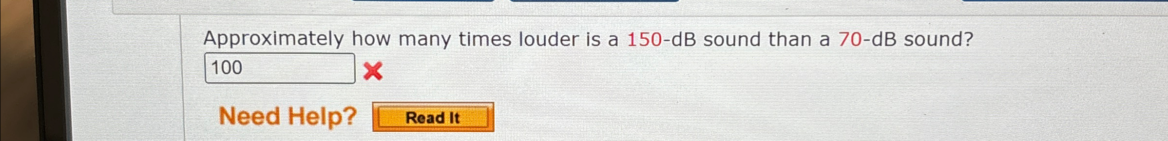 Solved Approximately how many times louder is a 150-dB | Chegg.com