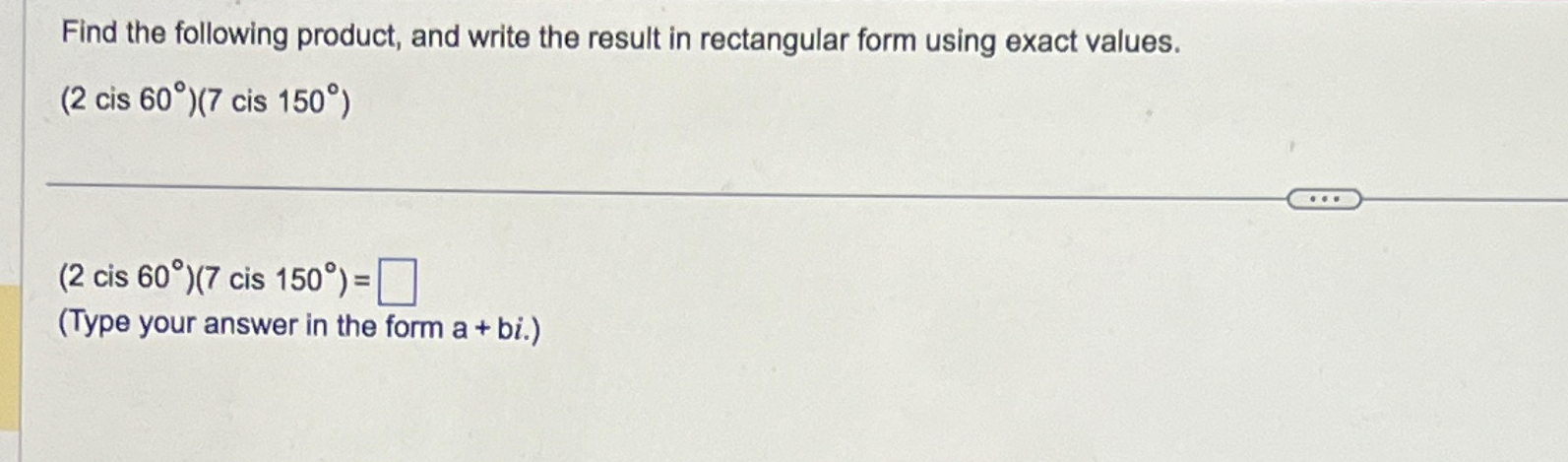 Solved Find the following product, and write the result in | Chegg.com