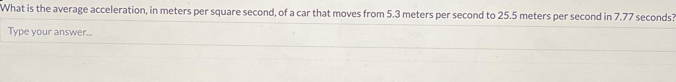 Solved What is the average acceleration, in meters per | Chegg.com