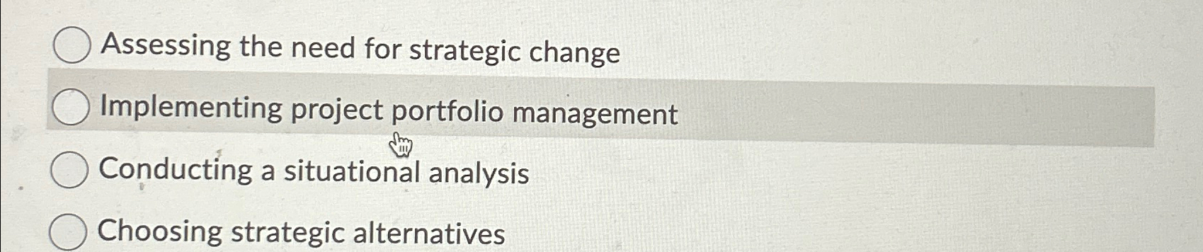 Solved Assessing the need for strategic changeImplementing | Chegg.com