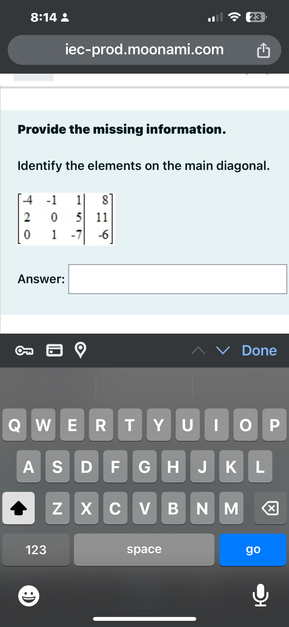 Solved 8:14 ﻿&(23)iec-prod.moonami.comProvide the missing | Chegg.com