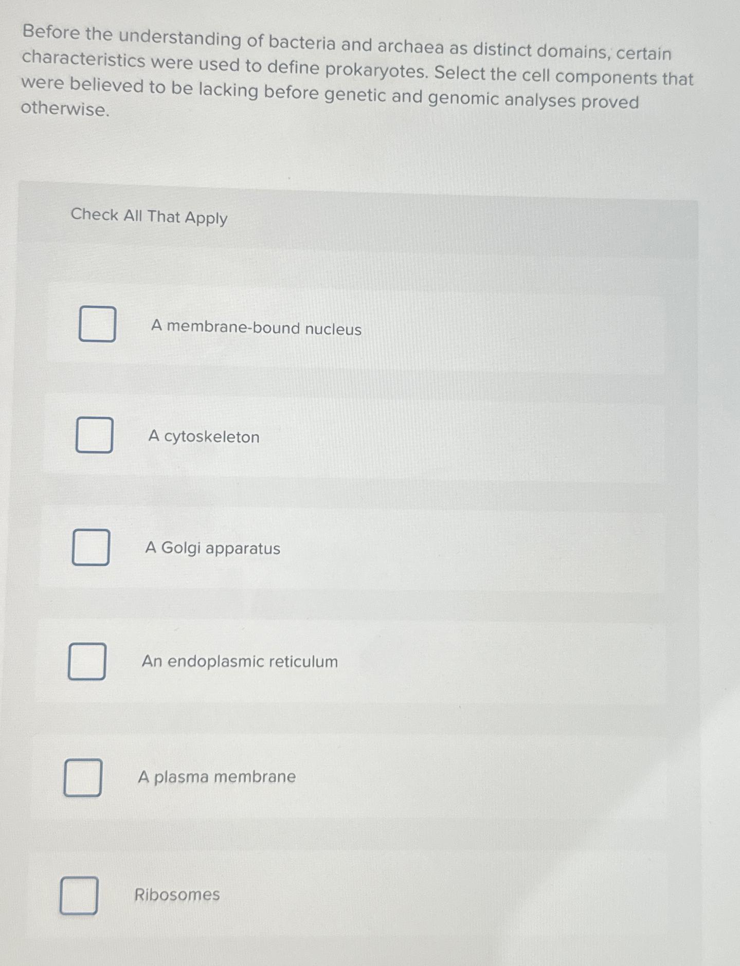 Solved Before the understanding of bacteria and archaea as | Chegg.com