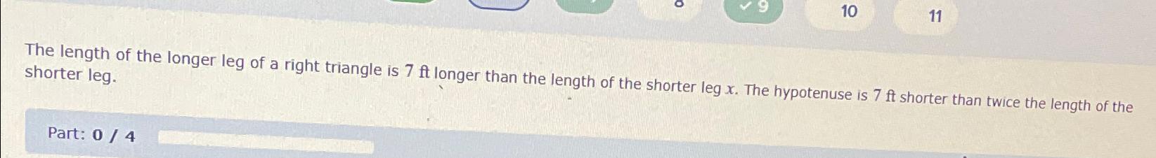 Solved The length of the longer leg of a right triangle is | Chegg.com