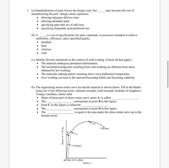 Solved 1. (a) Standardization of parts lowers the design | Chegg.com