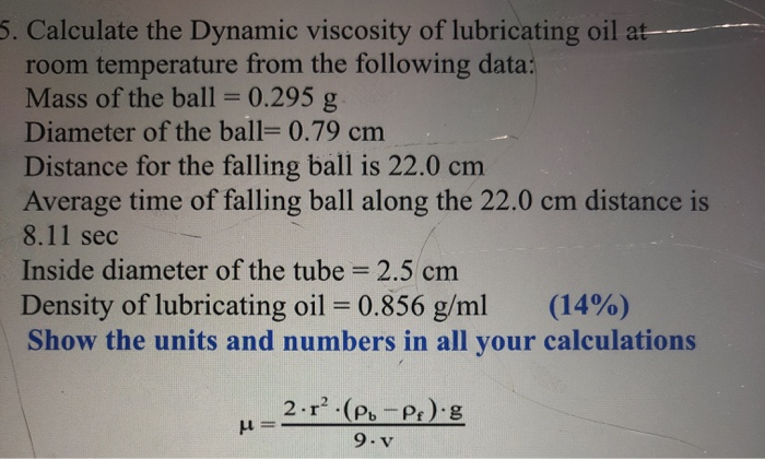 Solved 5. Calculate the Dynamic viscosity of lubricating oil | Chegg.com